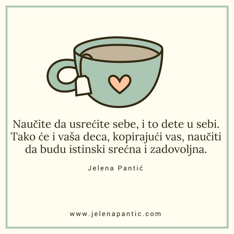 Kako odgajati srećnu decu - Jelena Pantić